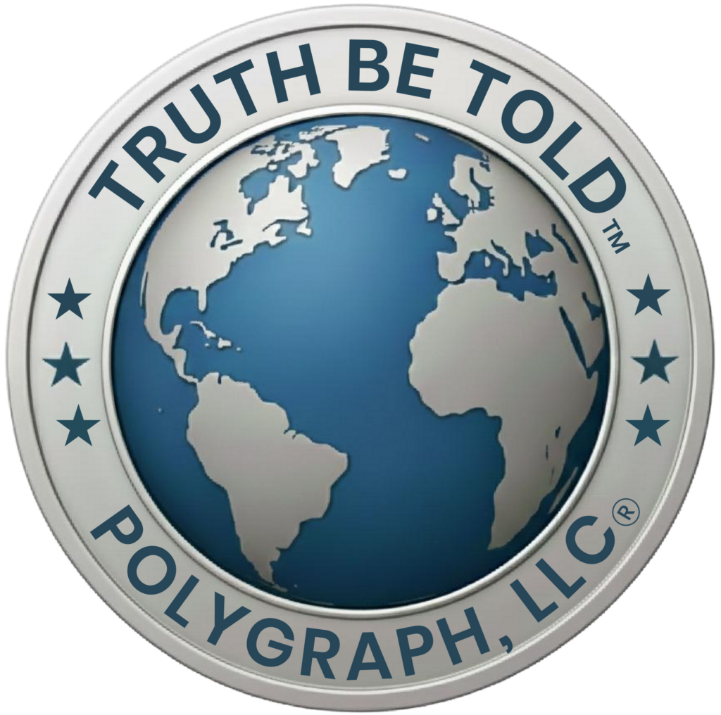 Truth Be Told Polygraph®, LLC